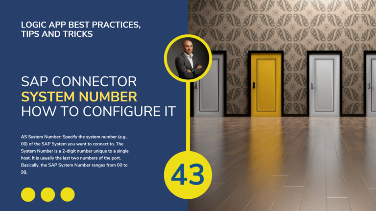 Logic App Best Practices Tips And Tricks 43 How To Properly Configure The System Number